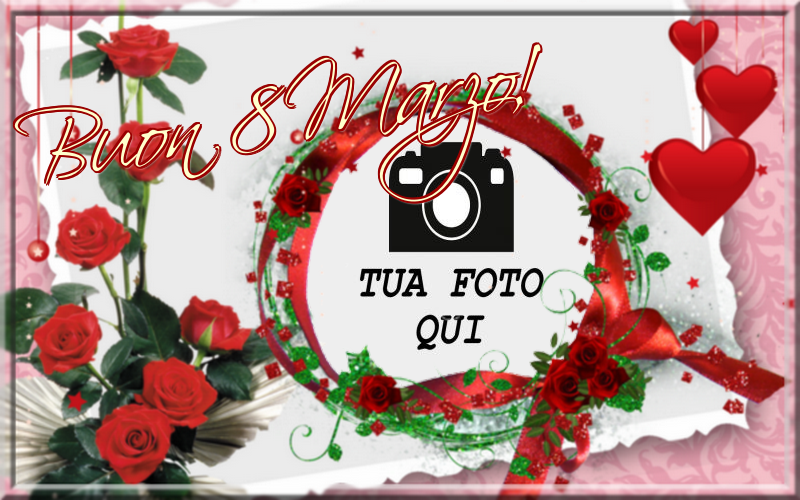 Buon 8 Marzo! - Cornice foto per la Festa delle Donne | Crea cartoline ...