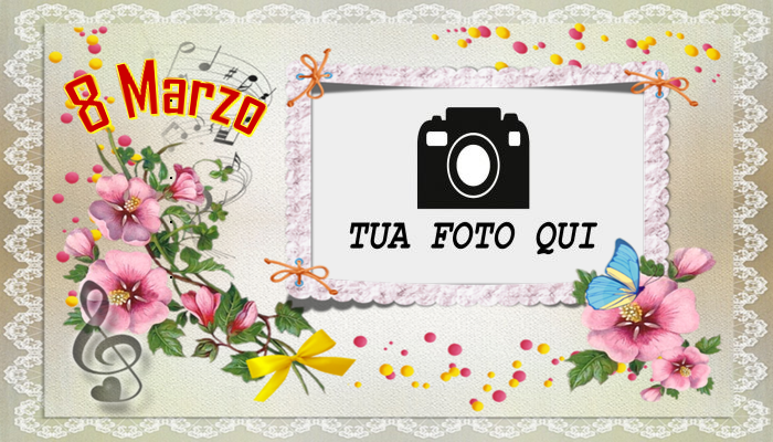 8 Marzo - Cornice foto per la Festa delle Donne | Crea cartoline ...