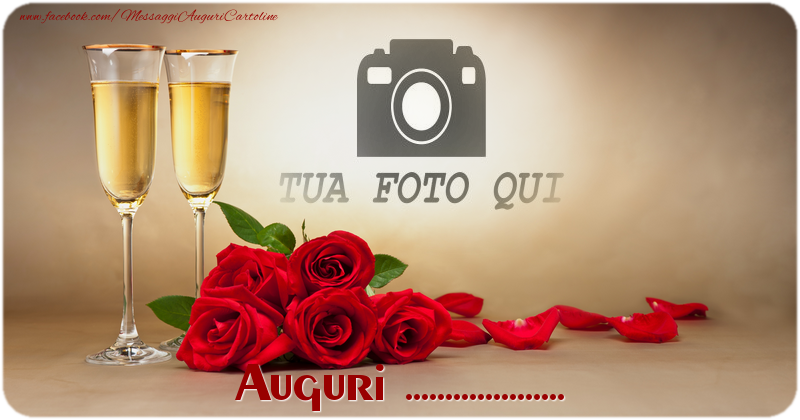 Auguri ... | Crea cartoline personalizzate con foto è nome ...