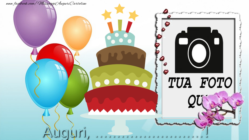 Auguri, ...! | Crea cartoline personalizzate con foto è nome ...