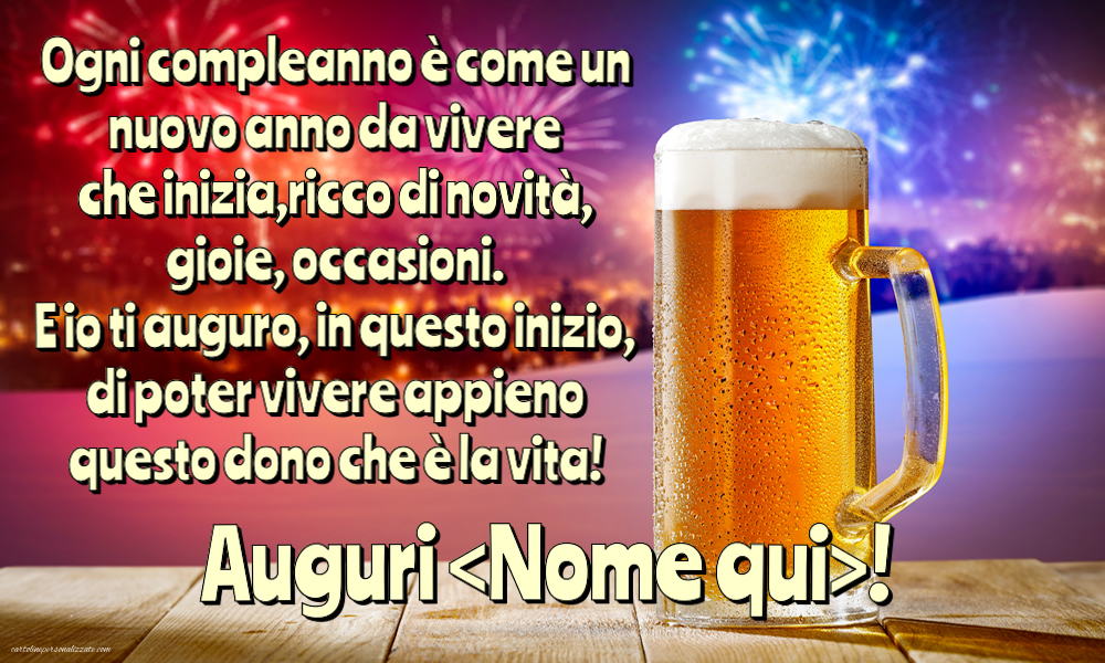 Auguri di compleanno personalizzati con nome - birra e fuochi d ...
